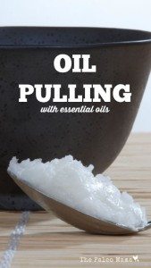 Oil Pulling With Essential Oils - The Paleo Mama