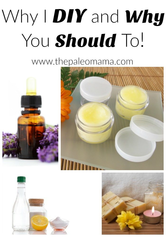 Why I DIY and Why You Should Do