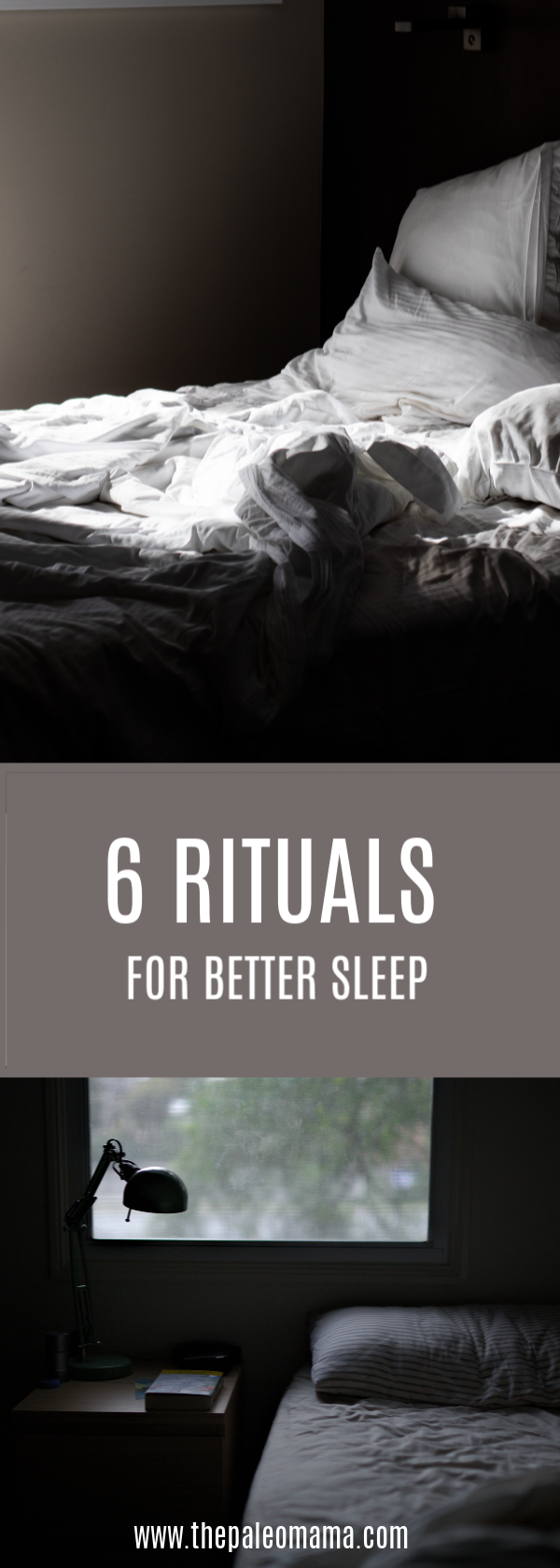 6 Rituals for Better Sleep - The Paleo Mama